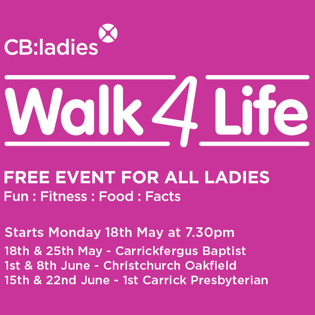 Walk for Life - Carrickfergus Baptist Church